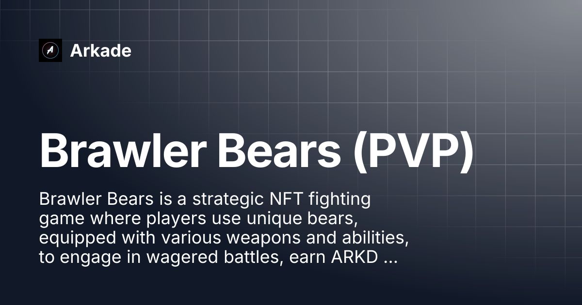 Brawler Bears (PVP) | Arkade
